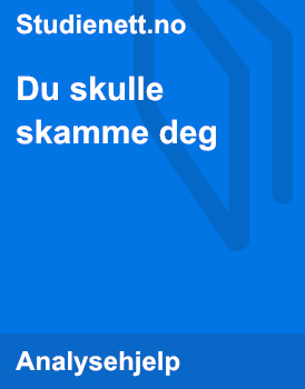 Du skulle skamme deg av Marie Aubert | Studienett.no