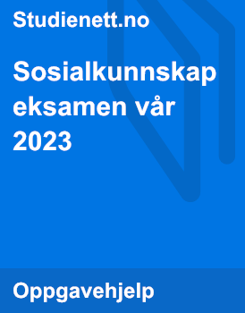 Sosialkunnskap eksamen 2023 | Velferdsstat, sosial ulikhet og samfunnsvitenskapelig metode ...