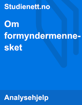 Om formyndermennesket av Jens Bjørneboe | Studienett.no