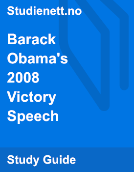 Obama's 2008 Victory Speech | Analysis | Studienett.no